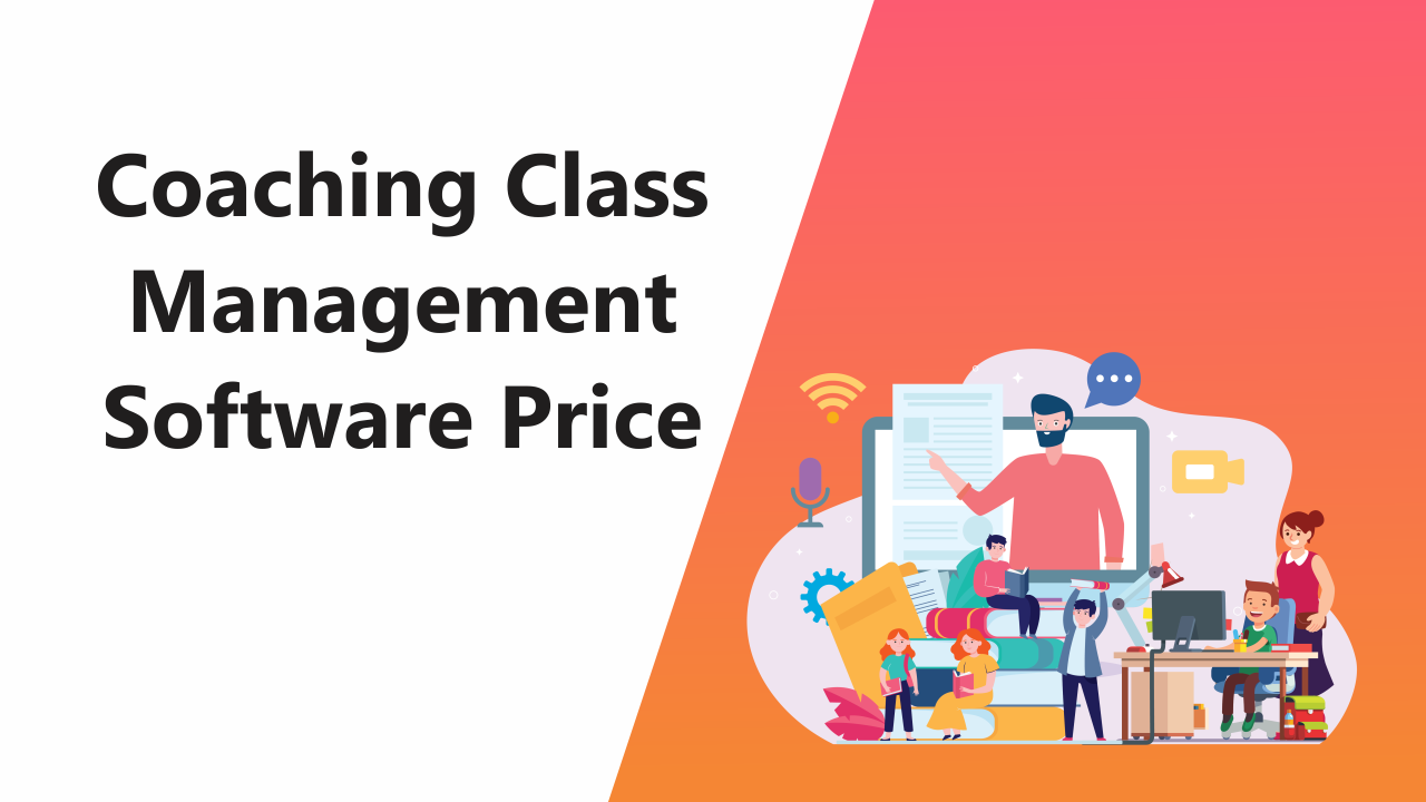 Coaching Class Management Software Price | MyClassAdmin Blog